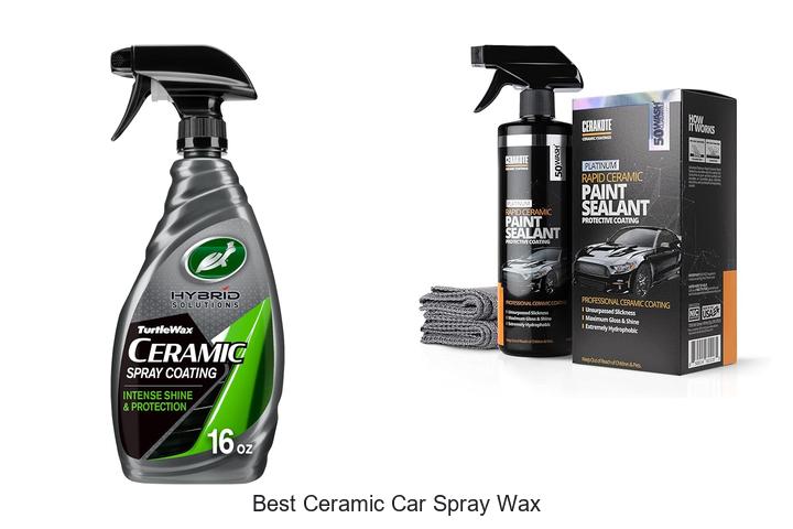 Top 12 Best Ceramic Car Spray Wax That Will Blow Your Mind
