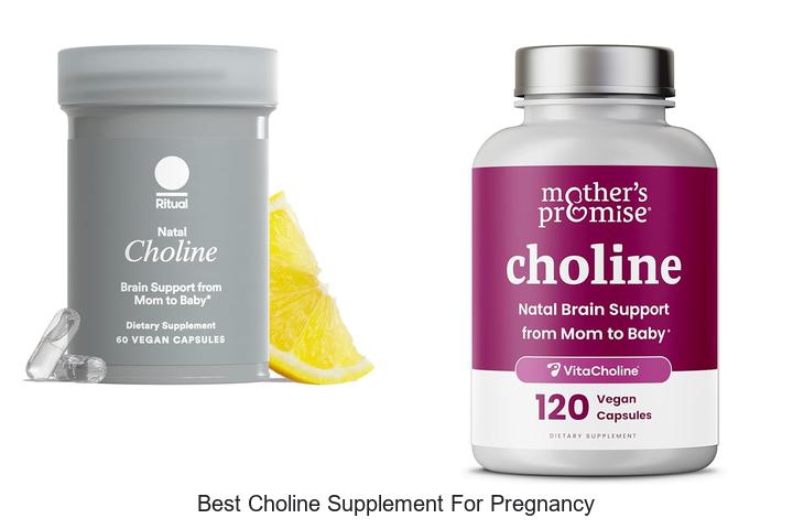 Best Choline Supplement for Pregnancy You Need Today!