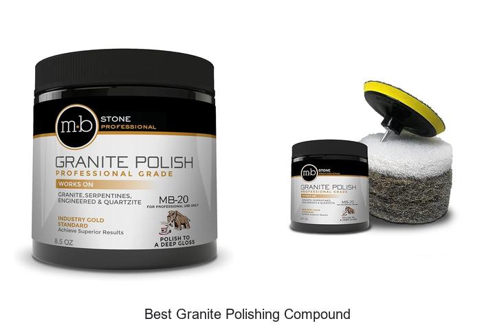 Top 12 Best Granite Polishing Compound for Stunning Shine!